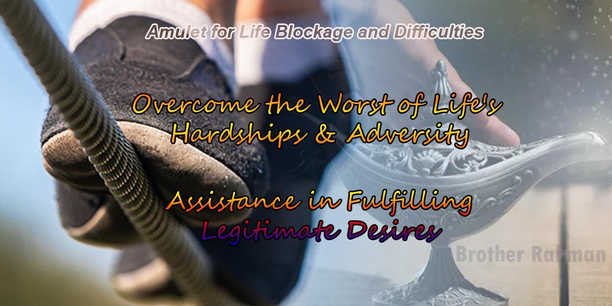 Overcome Life's Hardships & Adversity: Amulet for Life Blockage ...